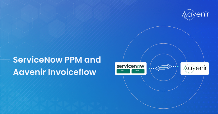 ServiceNow PPM integration with Aavenir Invoiceflow – A foolproof ...