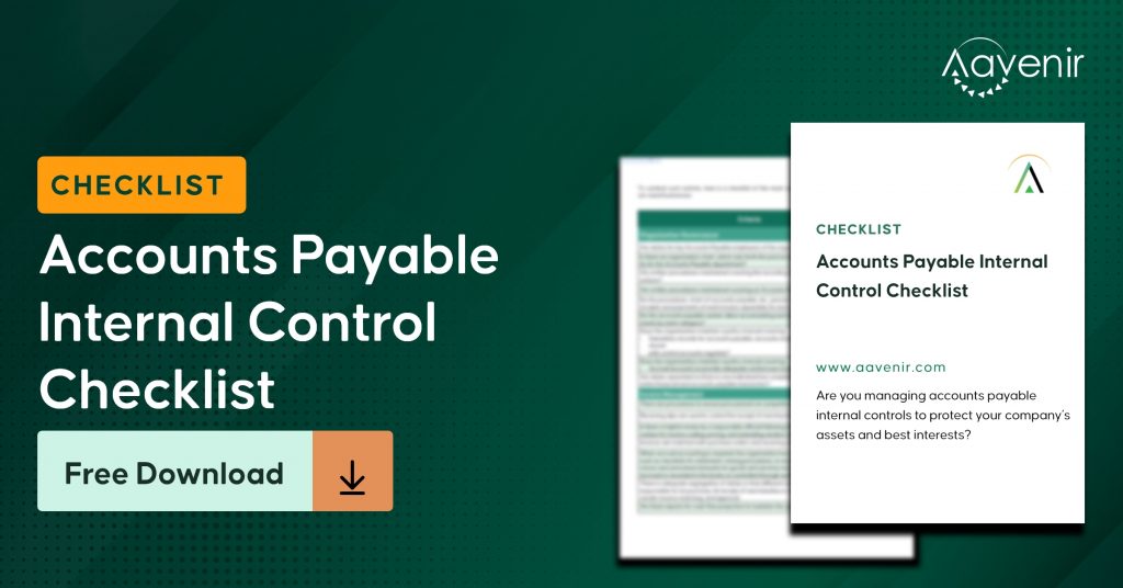 Accounts Payable Internal Control Checklist Aavenir Accounts Payable Internal Control Checklist Aavenir