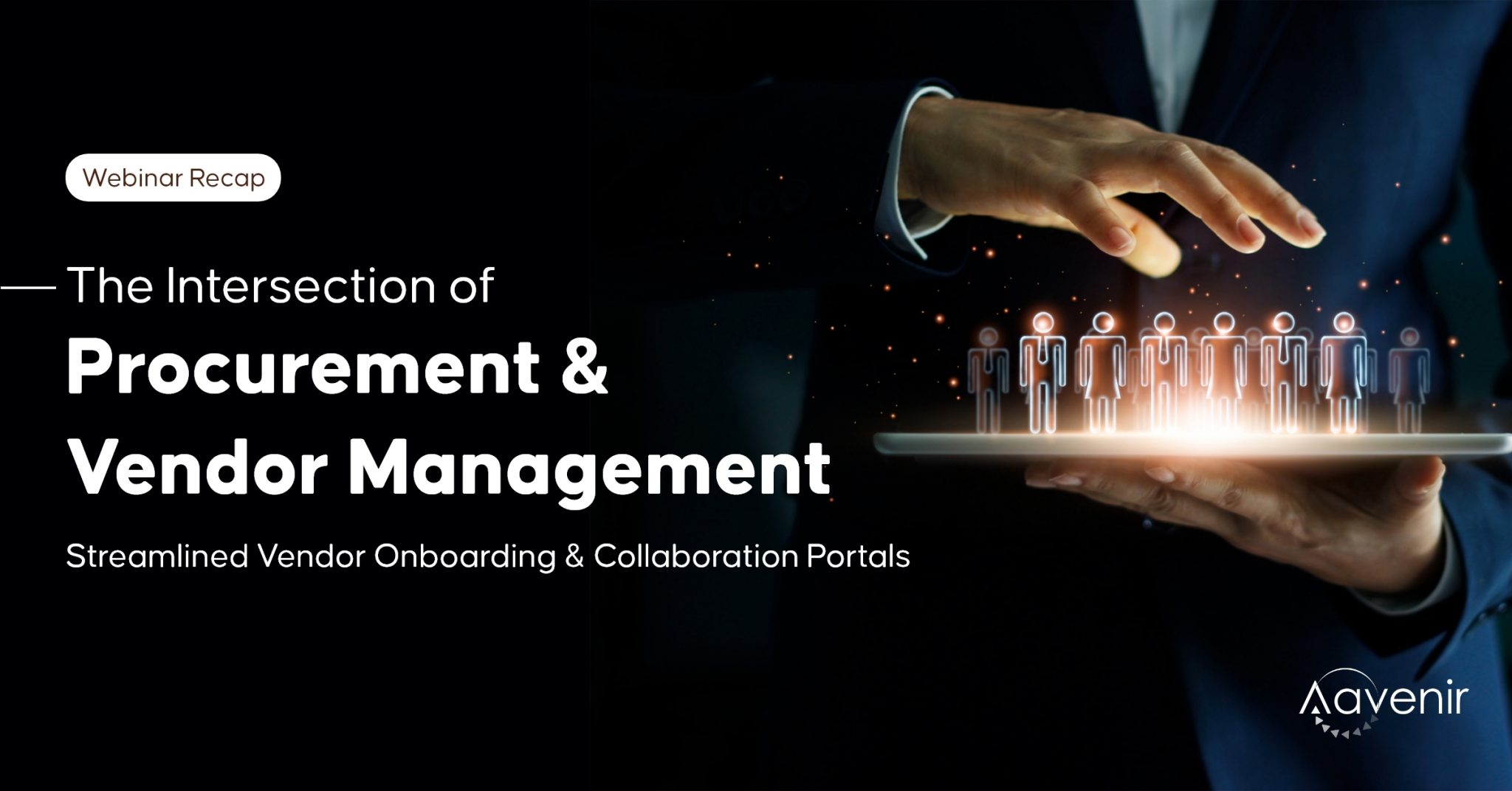 The Intersection of Procurement and Vendor Management - Streamlined Vendor Onboarding and ...