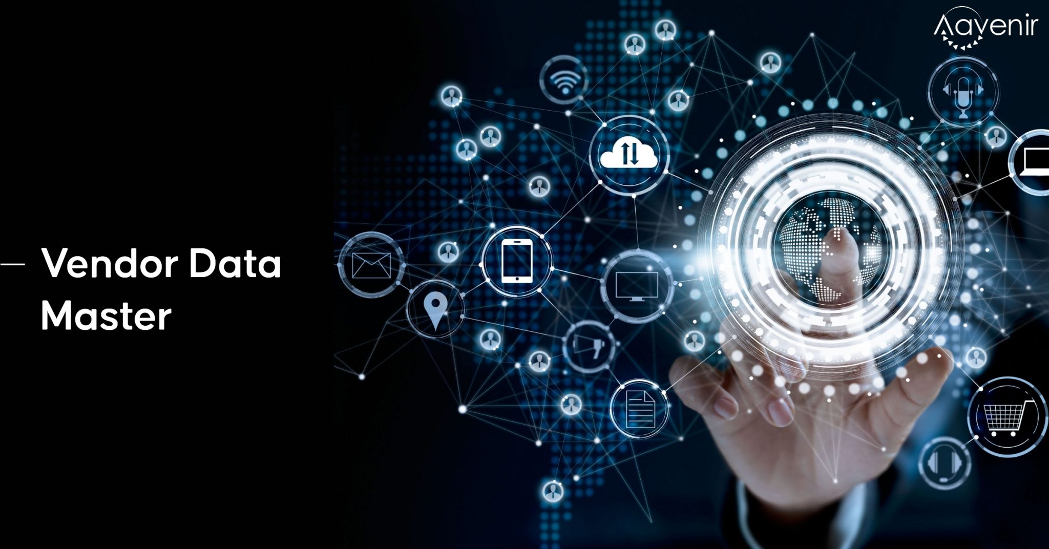Simplifying Source-to-Pay Workflows with Vendor Data Master in a Connected Ecosystem | Aavenir