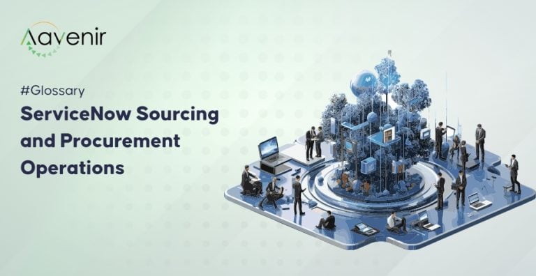 ServiceNow Sourcing and Procurement Operations | Aavenir