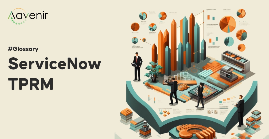 ServiceNow TPRM | Aavenir